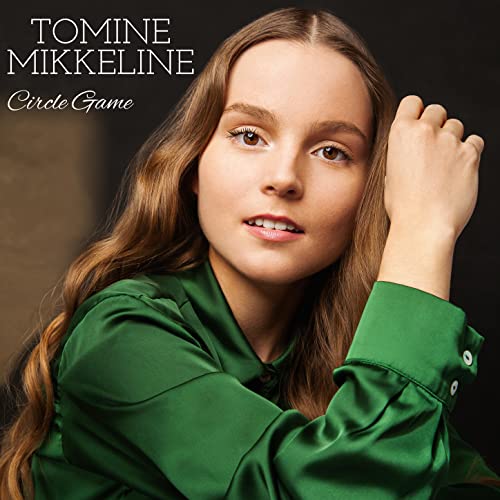 Amazon MusicでTomine MikkelineのCircle Gameを再生する