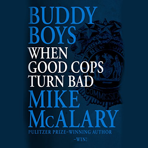 Amazon.com: Buddy Boys: When Good Cops Turn Bad (Audible Audio Edition ...