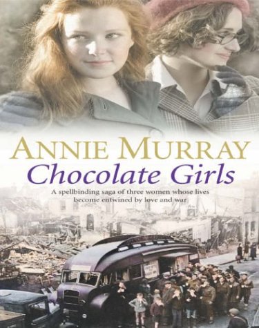 The Chocolate Girls: Murray, Annie: 9781405048484: Amazon.com: Books