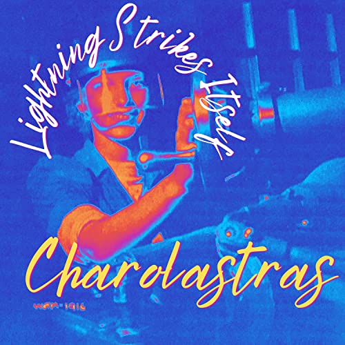 Amazon.com: Charolastras : Lightning Strikes Itself: Digital Music