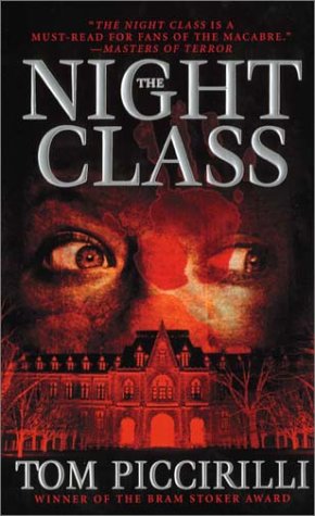 The Night Class: Piccirilli, Tom: 9780843951257: Amazon.com: Books