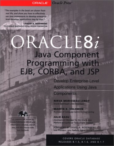 Oracle8i: Java Components (with CD-ROM) with CDROM (Oracle Press): Morisseau-Leroy, Nirva ...