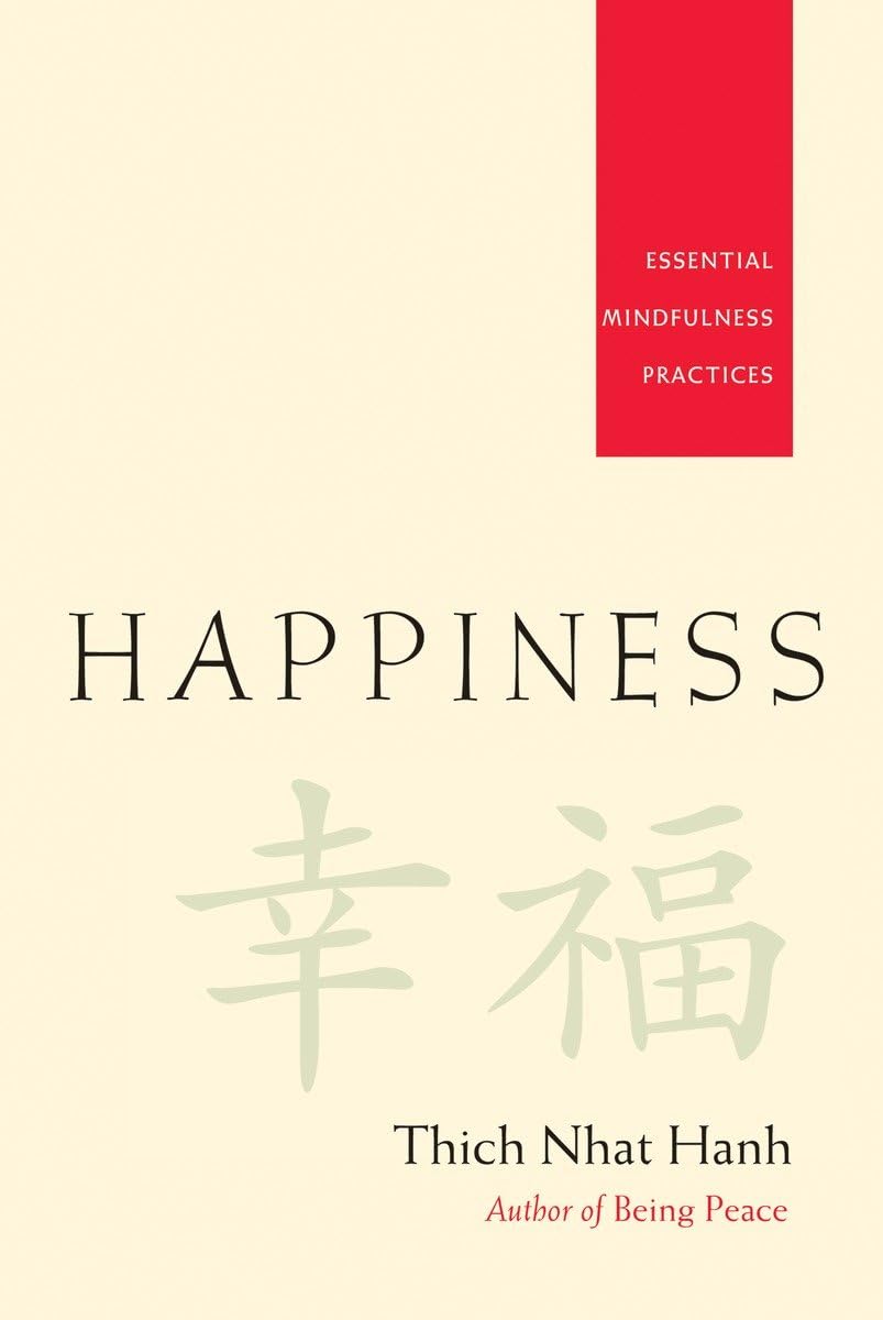 Amazon.com: Happiness: Essential Mindfulness Practices: 9781888375916 ...