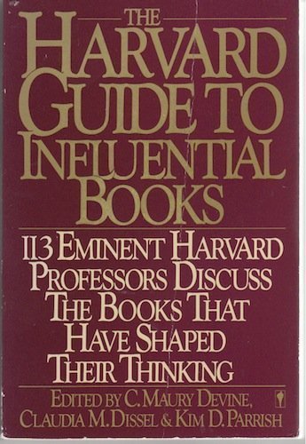 The Harvard Guide to Influential Books: 113 Distinguished Harvard ...