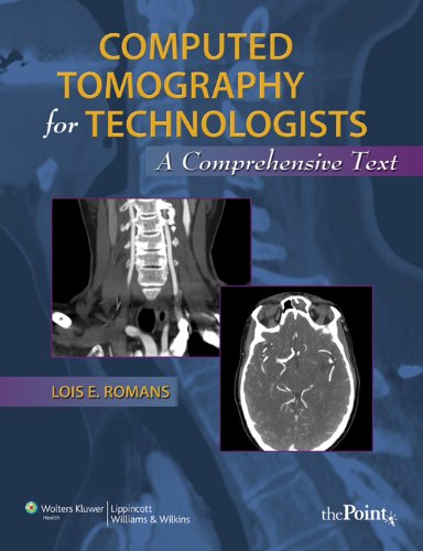 Computed Tomography for Technologists: A Comprehensive Text eBook ...