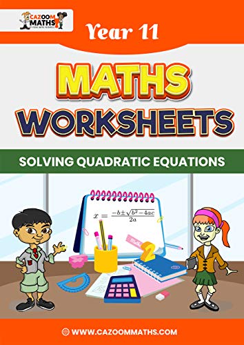 Year 11 GCSE Maths Worksheets: Algebra - Solving Quadratic Equations ...