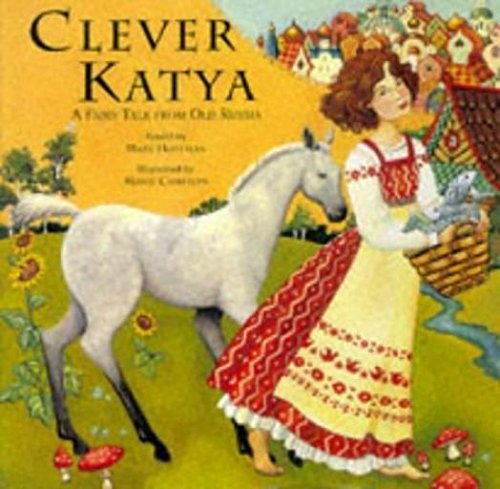 Clever Katya: A Fairytale from Old Russia: Mary Hoffman: 9781901223934 ...