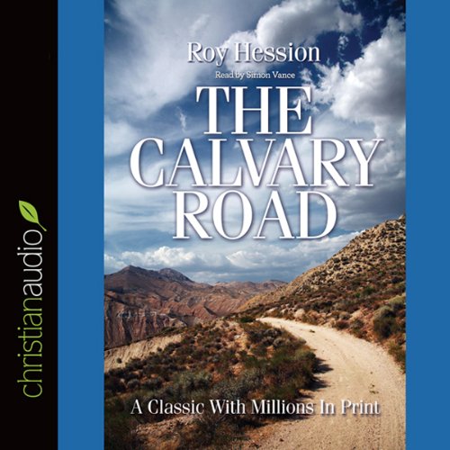 Amazon.com: The Calvary Road (Audible Audio Edition): Roy Hession ...