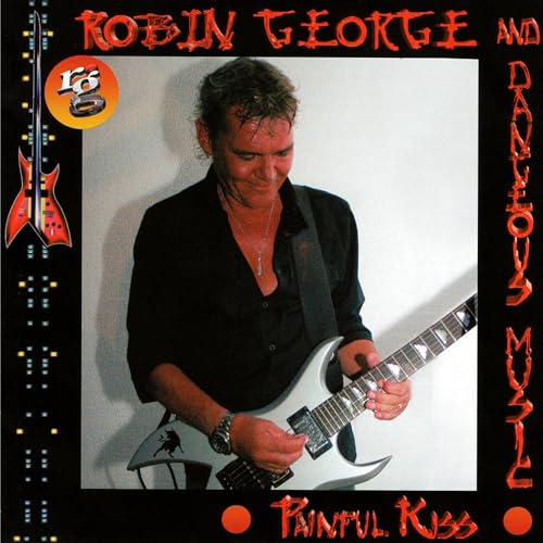 Amazon.com: Painful Kiss : Dangerous Music & Robin George: Digital Music