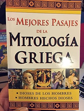Los mejores pasajes de la mitologia griega/ The Best Passages of the ...