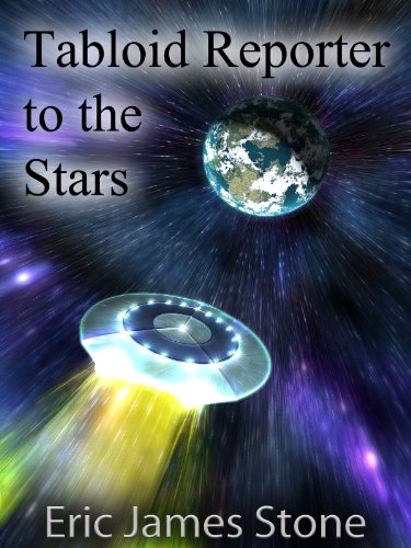 Amazon.com: Tabloid Reporter to the Stars eBook : Stone, Eric James ...