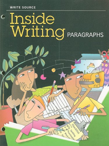 Great Source Write Source Inside Writing: Paragraphs Student Edition Grade 4 (Ws Inside Writing ...