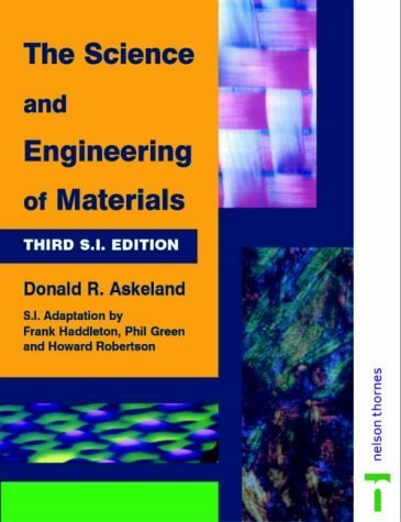 The Science and Engineering of Materials: Askeland, Donald R ...