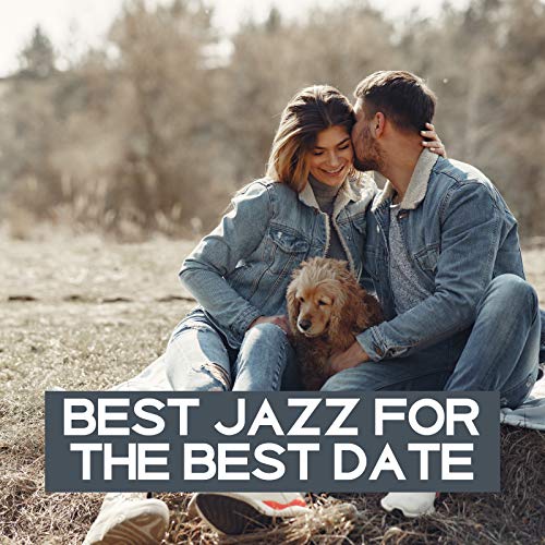 Play Best Jazz for the Best Date - Thanks to This Wonderful Music ...