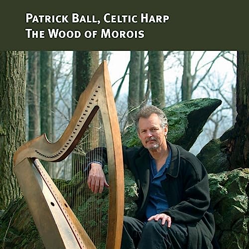 Amazon.co.jp: The Wood of Morois (Celtic Harp) : Patrick Ball: デジタルミュージック