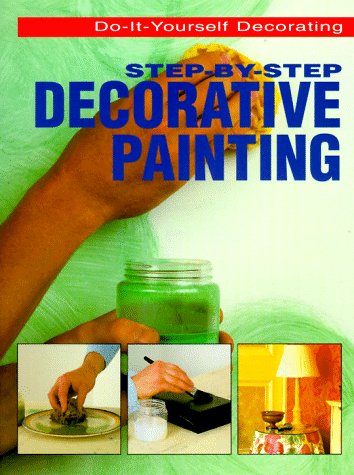 Step-By-Step Decorative Painting: Peter and Paula Knott: 9780696206788 ...