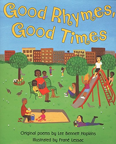 Amazon.com: Good Rhymes, Good Times!: 9780064435987: Hopkins, Lee ...