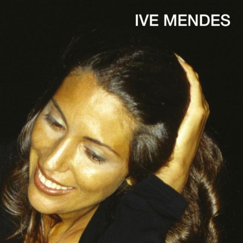 Ive Mendes by Ive Mendes on Amazon Music - Amazon.co.uk