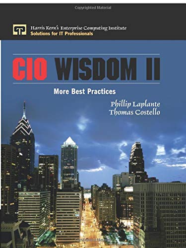 Amazon.com: CIO Wisdom II: More Best Practices (Harris Kern's ...