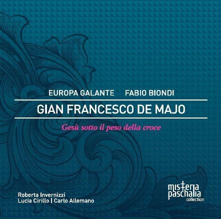 Gian Francesco de Majo, Fabio Biondi, Europa Galante, Roberta ...