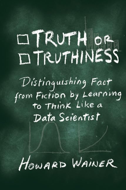 Amazon.com: Truth or Truthiness: Distinguishing Fact from Fiction by ...