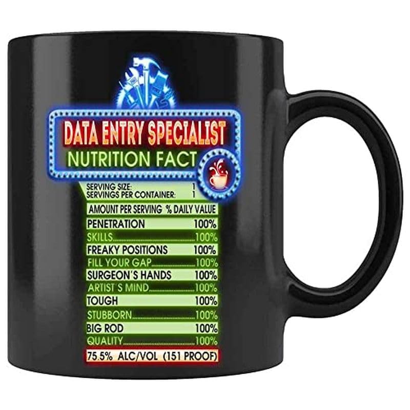 Amazon.com: Coffee Mug Data Entry Specialist Nutritional Facts Funny ...