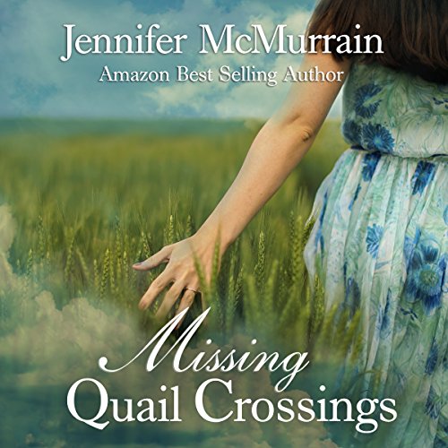 Amazon.com: Missing Quail Crossings: Quail Crossings Series, Book 3 ...