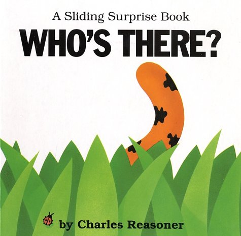 Who's There? (Sliding Surprise Books): Reasoner, Charles: 9780843134797 ...