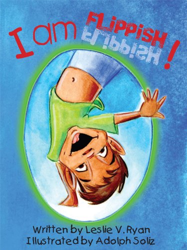 I am Flippish! eBook : Ryan, Leslie V., Soliz, Adolph: Amazon.in: Books