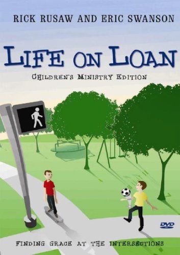 Life on Loan: Children's Ministry Edition: Rick Rusaw: 9780784719077 ...