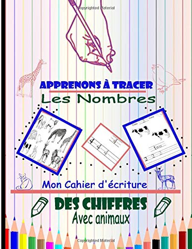 Buy Apprenons à tracer les nombres : Mon cahier d’écriture des chiffres ...