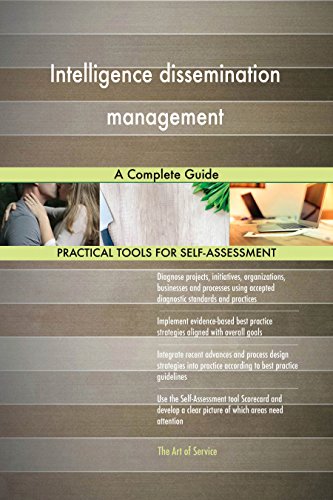Intelligence dissemination management A Complete Guide eBook : Blokdyk ...