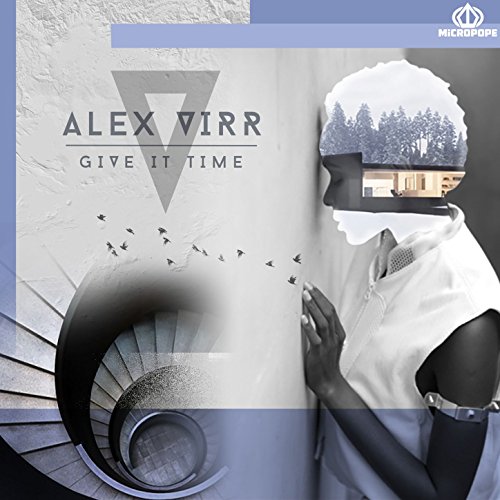 Play Give It Time by Alex Virr on Amazon Music