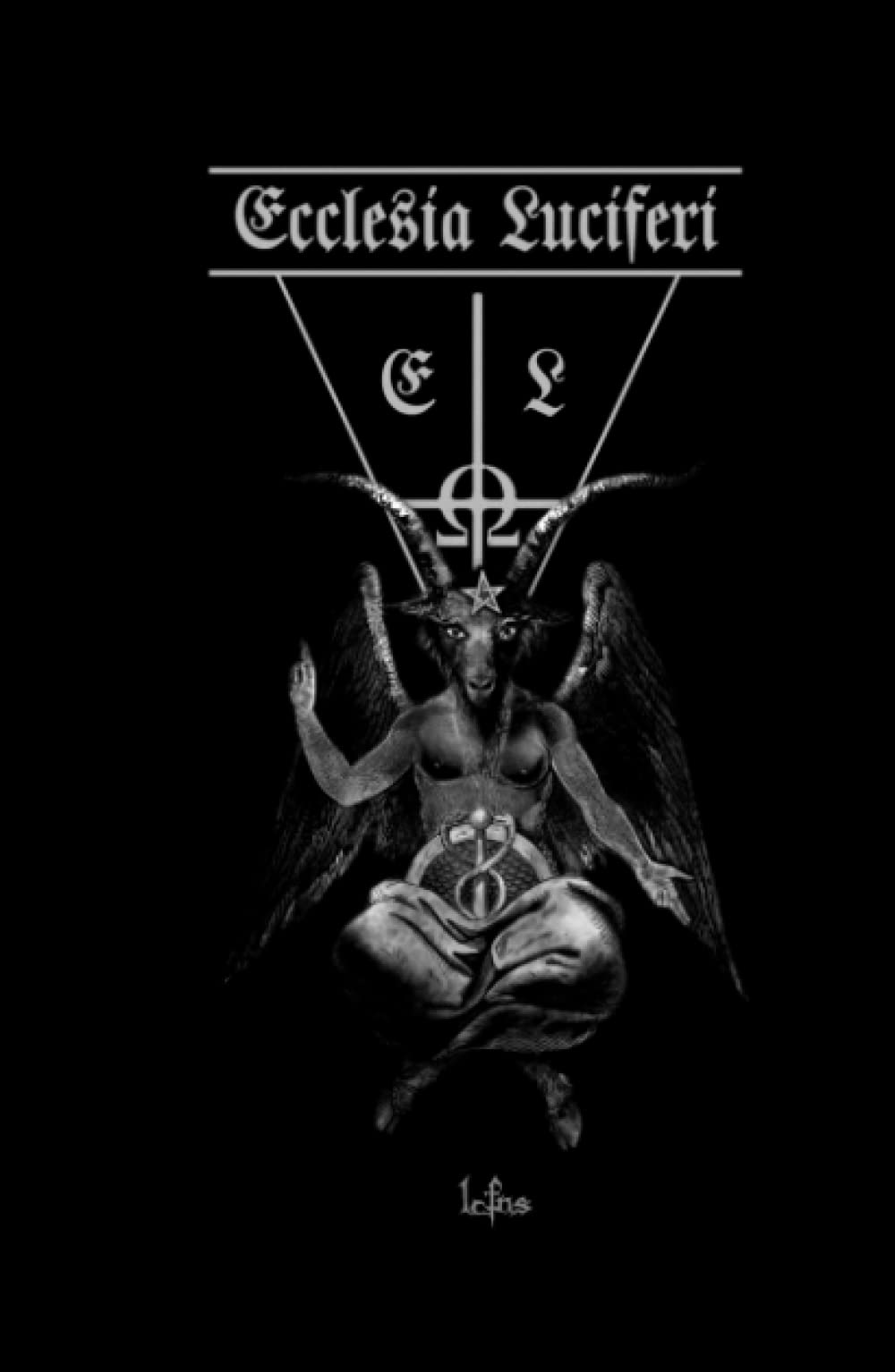 Amazon.com: Ecclesia Luciferi (Luciferian and Satanic Scriptures ...