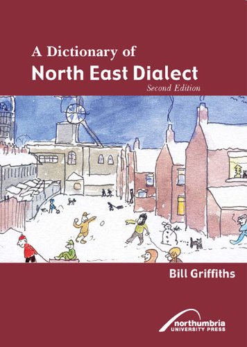 A Dictionary of North East Dialect (Wor Language) - Kindle edition by ...