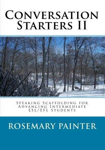 Conversation Starters II: Speaking Scaffolding for Advancing ...