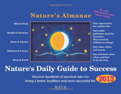 Nature's Daily Guide to Success (Nature's Almanac, 2013): Edith Stadig ...