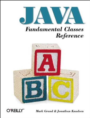 Java Fundamental Classes Reference (Java Series): Knudsen, Jonathan, Grand, Mark: 9781565922419 ...