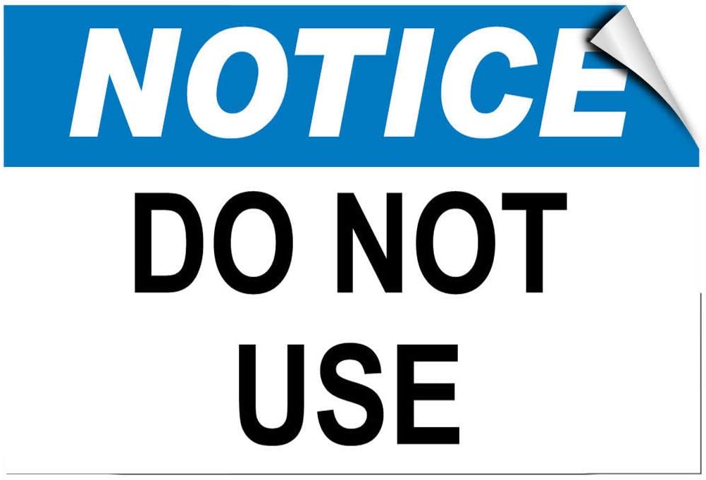 Amazon.com : Notice Do Not Use Hazard Notice Label Decal Sticker 8 ...