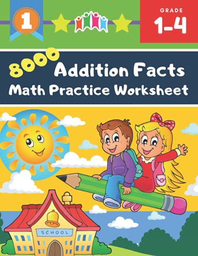 Snapklik.com : 8000 Addition Facts Math Practice Worksheet: 1st - 4th ...