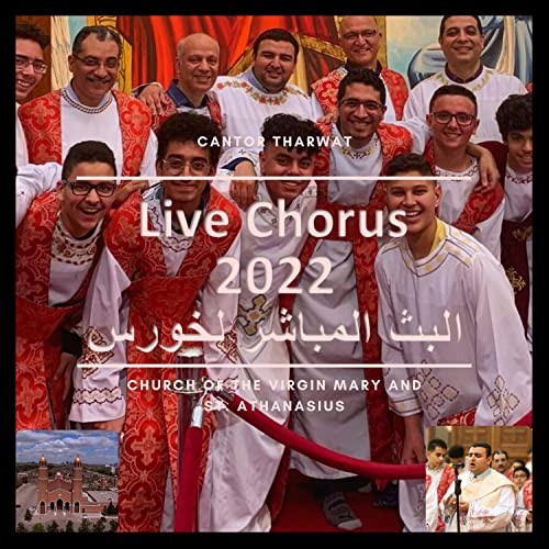 Play Live Chorus 2022 | Volume 1 by Cantor Tharwat on Amazon Music