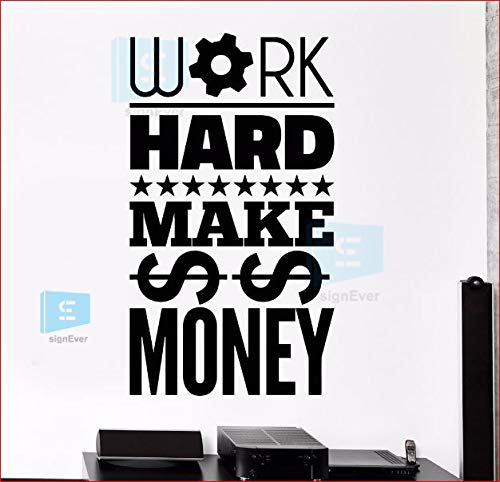 SIGN EVER Work Hard Make Money Motivational Quotes Wall Stickers for ...