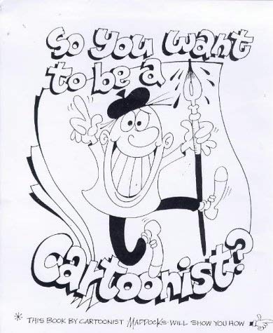 So You Want to Be a Cartoonist?: Maddocks, Peter: 9781854793911: Amazon ...