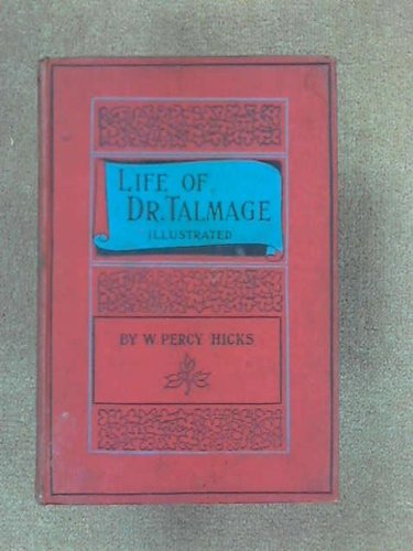 Life of Dr Talmage, illustrated: Amazon.com: Books