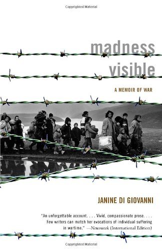 Madness Visible: A Memoir of War eBook : di Giovanni, Janine: Amazon.ca ...
