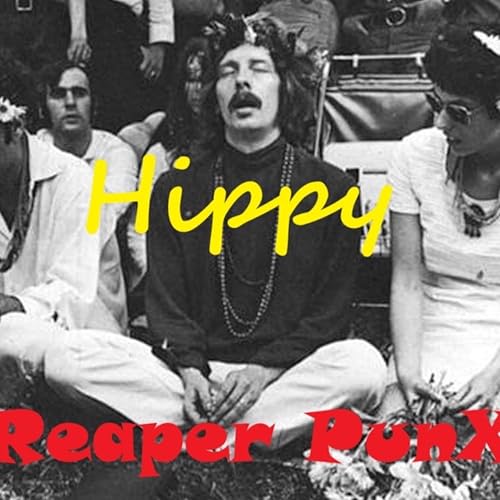 Play Hippy by Reaper Punx on Amazon Music Unlimited