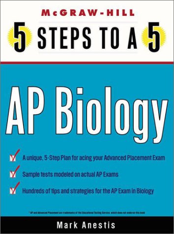 5 Steps to a 5 on the Advanced Placement Examinations: Biology (5 Steps ...