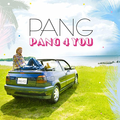 Amazon.co.jp: PANG 4 YOU : PANG: デジタルミュージック