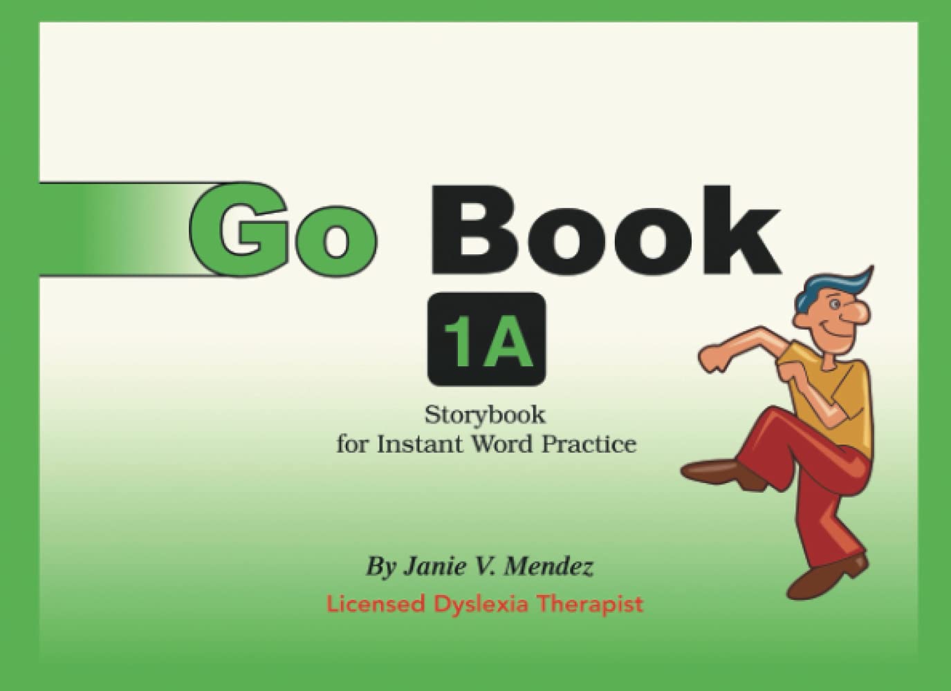GO BOOK 1A: Storybook for Instant Word Practice: Mendez, Janie ...