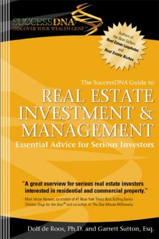 The SuccessDNA Guide to Real Estate Investment & Management: Essential ...